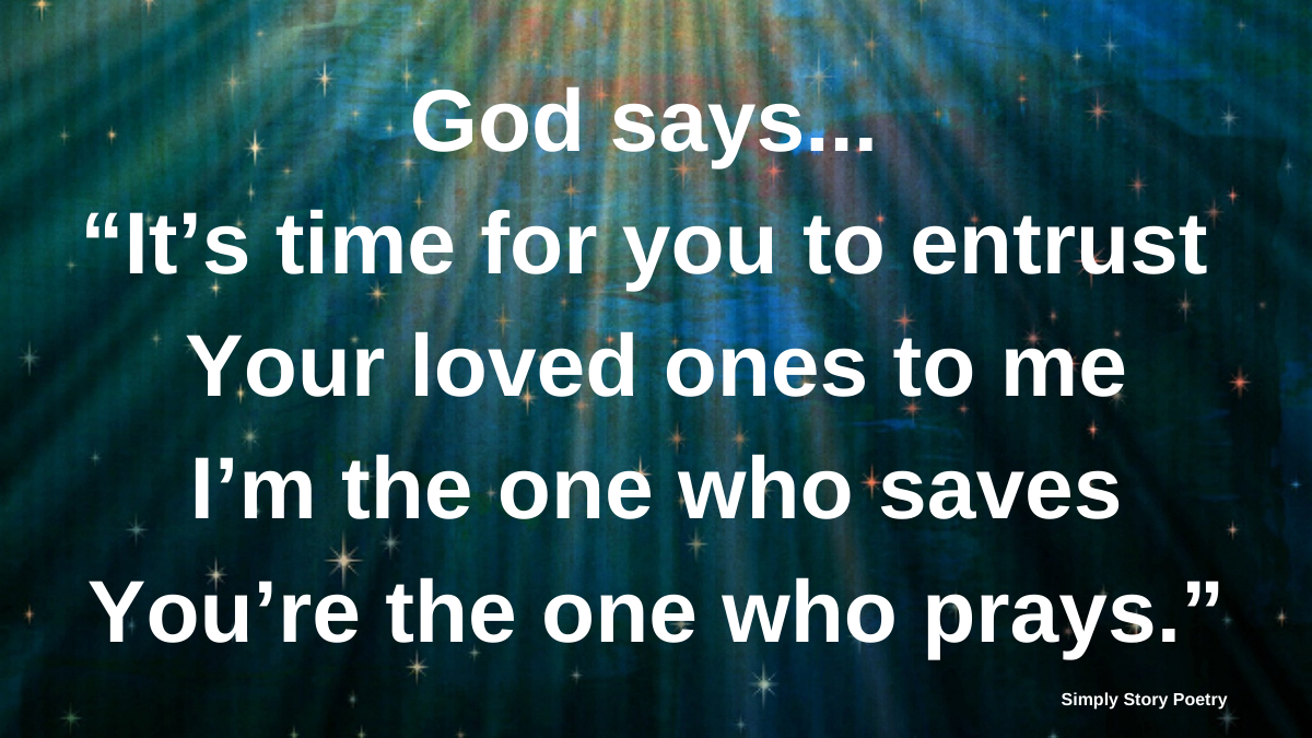 Entrust Them to God – Simply Story Poetry