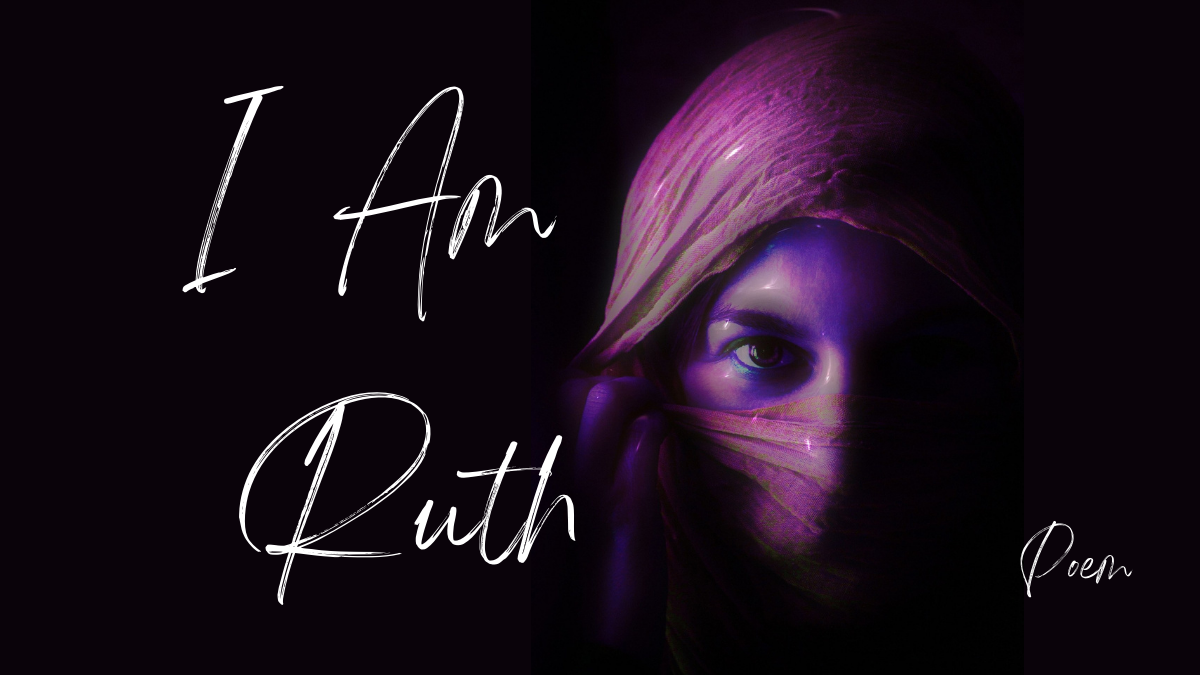 I am Ruth – The Bible story of Ruth – Simply Story Poetry