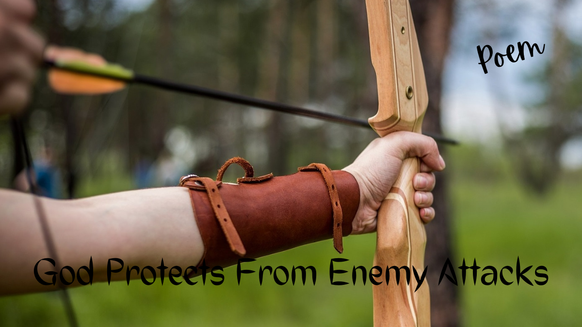 God Protects from Enemy Attacks – Simply Story Poetry