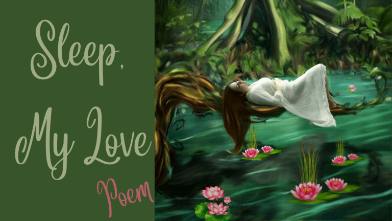 Sleep, My Love – Simply Story Poetry